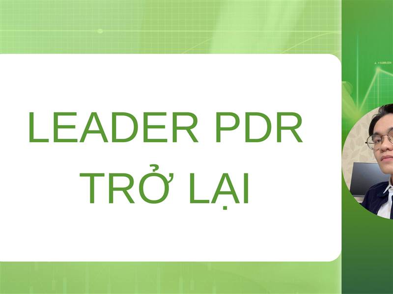 PDR !!! Mời anh chị NĐT cùng mình điểm qua PDR và ...