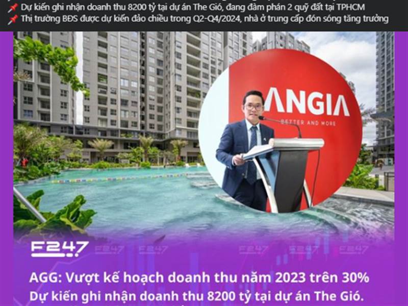 F247 📌 AGG: vượt kế hoạch doanh thu 2023 hơn 30%,...