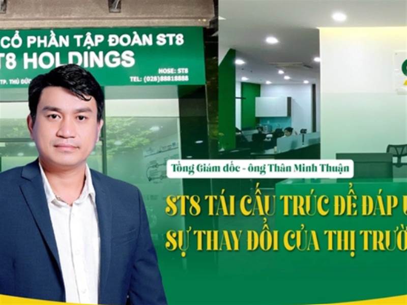 ST8: Chuyển động nóng tại Tập đoàn ST8